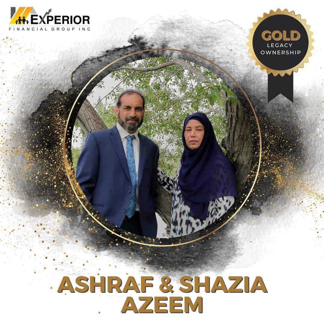 Ashraf & Shazia Azeem, Gold Legacy Owners!