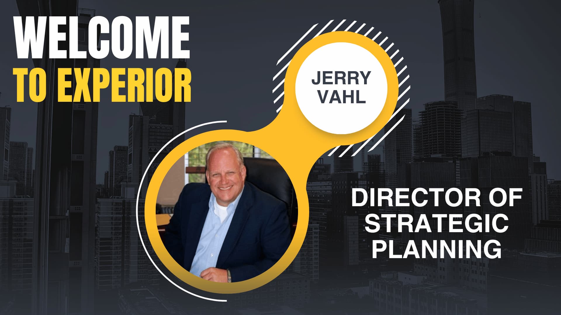 Jerry Vahl Joins Experior as Director of Strategic Planning